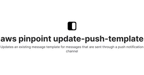 Aws Pinpoint Update Push Template Fig