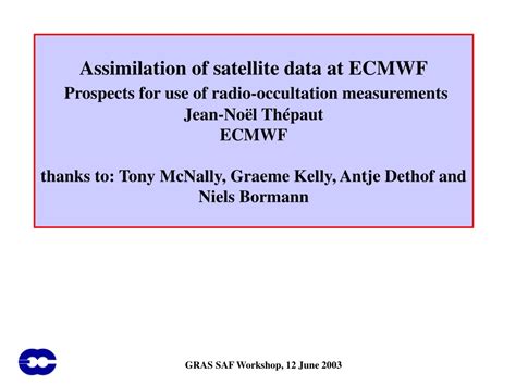 Ppt Assimilation Of Satellite Data At Ecmwf Prospects For Use Of Radio Occultation