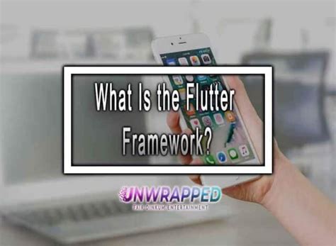 What Is The Flutter Framework