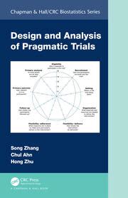 Design And Analysis Of Pragmatic Trials St Edition Song Zhang C