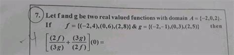 let f and g be two real valued functions with domain a