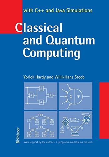 Classical And Quantum Computing With C And Java Simulations 9783764366100 Hardy
