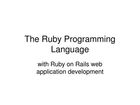 Ppt The Ruby Programming Language Powerpoint Presentation Free