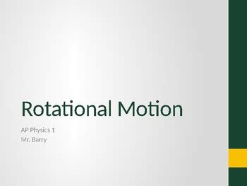 AP Physics 1 Rotational Motion Class Notes By Shane Barry TPT
