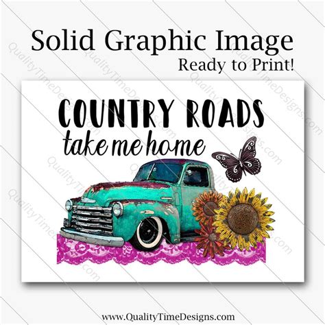 Printable Sublimation Designs Country Roads Take Me Home Etsy