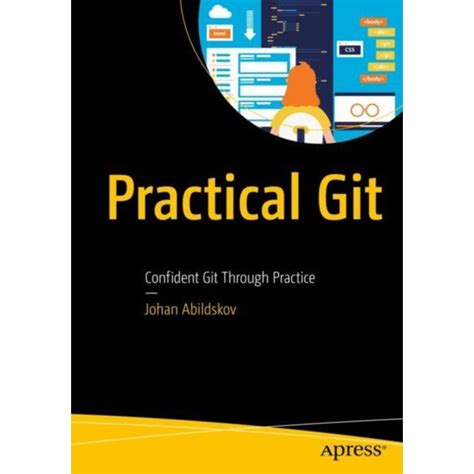 Practical Git De Johan Abildskov EMAG Ro