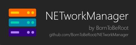 Networkmanager A Powerful Tool For Managing Networks And Troubleshoot