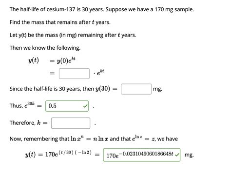 Solved The Half Life Of Cesium 137 Is 30 Years Suppose We Chegg