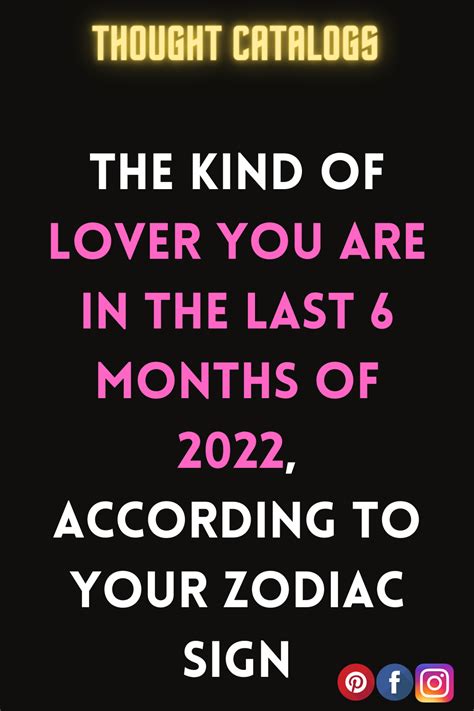 The Kind Of Lover You Are In The Last 6 Months Of 2022 According To