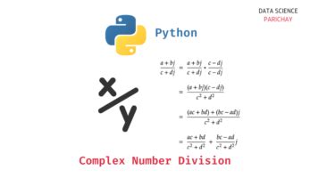Python Divide Two Complex Numbers Data Science Parichay