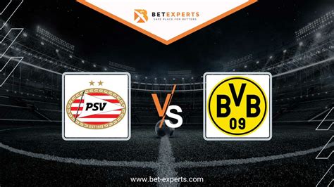 Psv Vs Borussia Dortmund Prediction Tips And Odds By Bet Experts