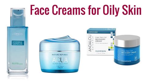 Top 5 Best Face Creams For Oily Skin In 2020 Youtube