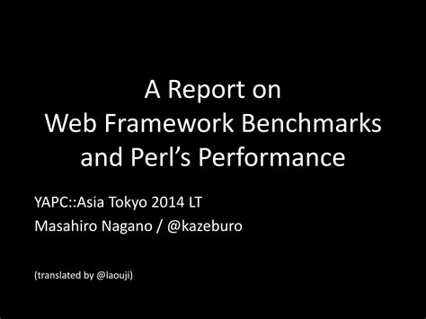 A Report On Web Application Framework Benchmarks And Perls Performance