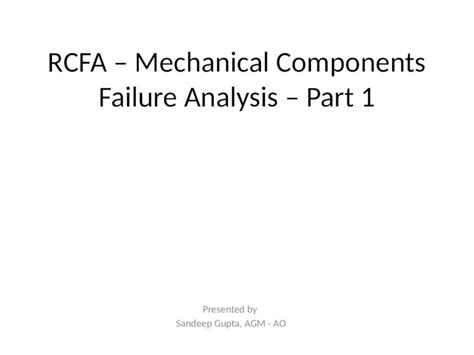 PPTX RCA Mechanical Component Failure Analysis Part 1 DOKUMEN TIPS