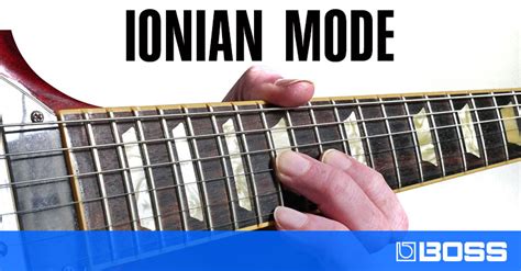 Ionian Mode For Guitarists Roland Australia