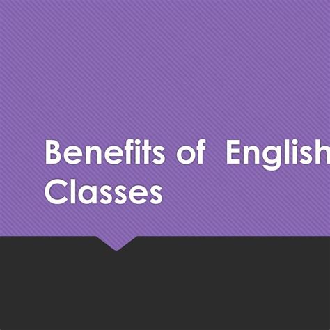 Benefits Of English Tuition Classespptx Docdroid
