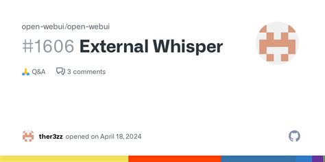 External Whisper · Open Webui Open Webui · Discussion 1606 · Github