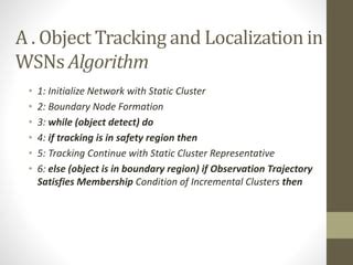 Incremental Clustering Based Object Tracking In Wireless Sensor