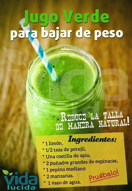 Jugo Verde Para Bajar De Peso Infografías Y Remedios