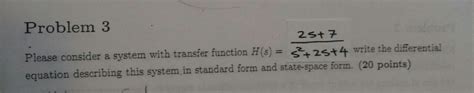 Solved Problem 3 2st 7 Please Consider A System With