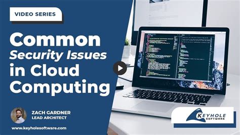 What Are The Common Software Security Issues How Do I Prevent Them