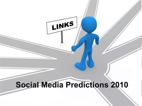 Social Media Prediction 2010 Ppt