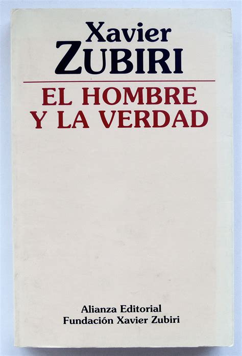 Zubiri Xavier El Hombre Y La Verdad Il Tuffatore Books