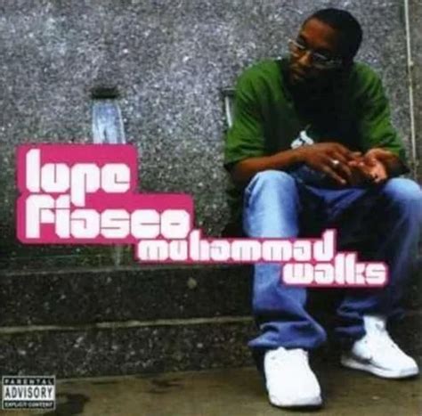 Lupe Fiasco Muhammad Walks Mixtape Reviews Album Of The Year