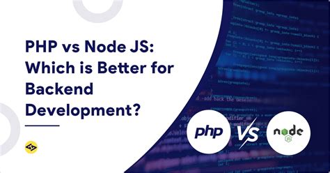 Php Vs Node Js Which Is Better