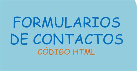 FORMULARIOS DE CONTACTO PARA INSERTAR EN BLOGs O WEBs EMPRENDER PEVANART