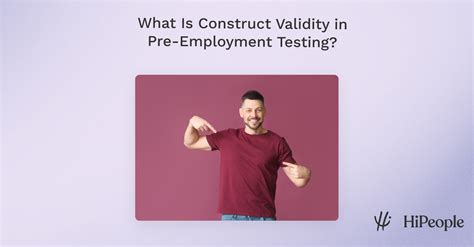 What Is Construct Validity In Pre Employment Testing Hipeople