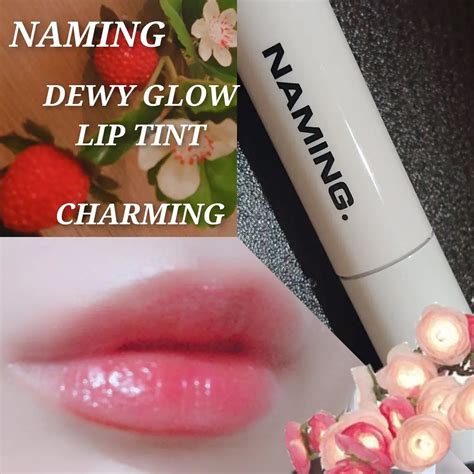 デューイ グロウ リップ ティント｜namingの口コミ Nanolip Naming By 𝕟𝕒𝕟𝕠♡☻敏感肌 Lips