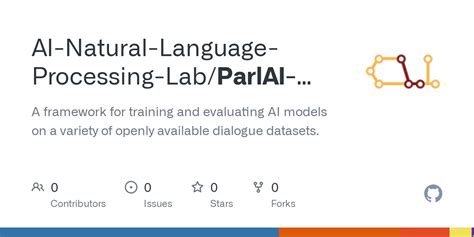 GitHub AI Natural Language Processing Lab ParlAI Dialogue Models