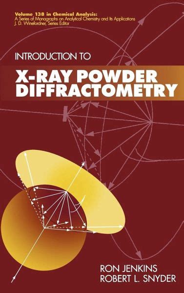 Introduction To X Ray Powder Diffractometry Von Ron Jenkins Robert L Snyder Fachbuch Bücherde Introduction To X Ray Powder Diffractometry Von Ron Jenkins Robert L Snyder Fachbuch Bücherde