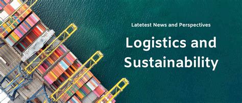 Logistics And Sustainability Proactive Supply Chain Management