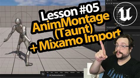 UE5 Tutorial Series Animation Montages And Mixamo Animations Lesson 5
