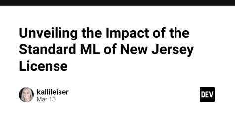 Unveiling The Impact Of The Standard ML Of New Jersey License DEV Community