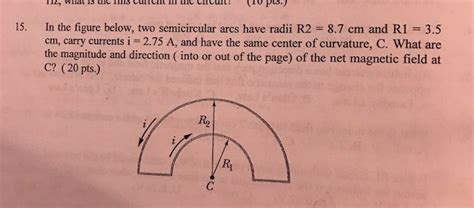 Solved In The Figure Below Two Semicircular Arcs Have Radii Chegg