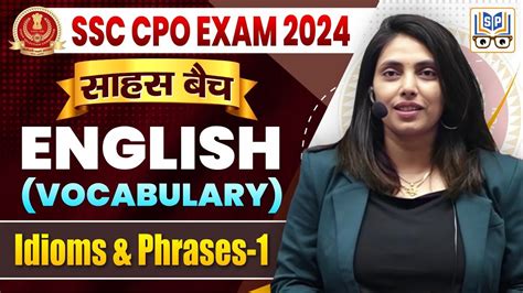 SSC CPO Exam 2024 CPO English Vocabulary Idioms Phrases CPO