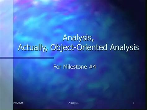 Ppt Analysis Actually Object Oriented Analysis Powerpoint Presentation Id9661799