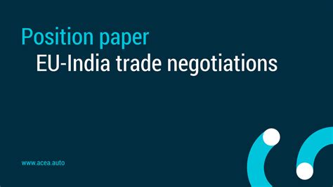 position paper eu india trade negotiations acea european