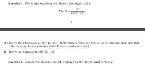 Solved The Fourier Transform Of A Discrete Time Signal X N