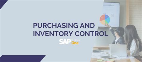 Purchasing And Inventory Control In Sap Business One Cogniscient
