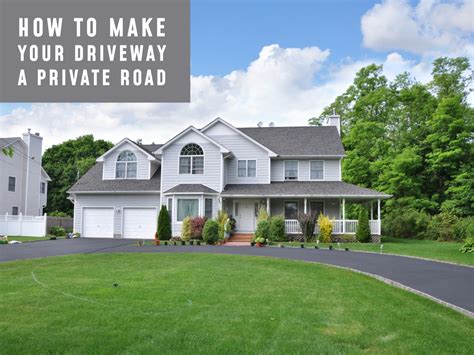 How To Make Your Driveway A Private Road Camera Source Backup Cameras