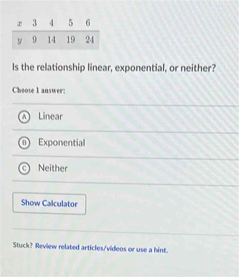 solved is the relationship linear exponential or neither choose 1
