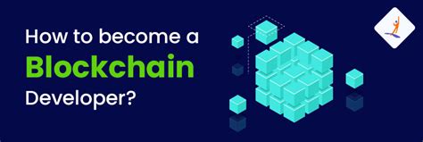How To Become A Blockchain Developer Step By Step Guide