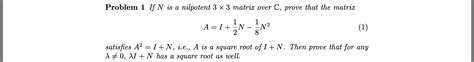 Solved Problem 1 If N Is A Nilpotent 3 X 3 Matrix Over C