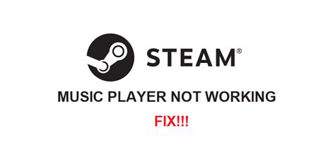 Steam Music Player Not Working 3 Ways To Fix West Games