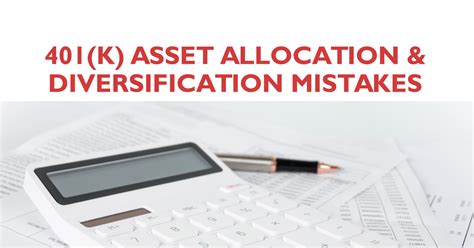 Are You Making These 401 K Asset Allocation And Diversification Mistakes