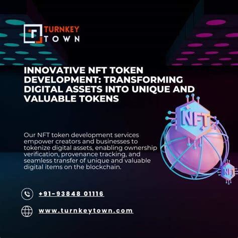 Innovative NFT Token Development Transforming Digital Assets Into Unique And Valuable Tokens